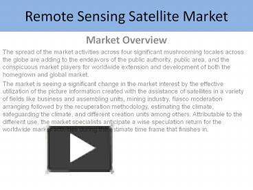 PPT – Remote Sensing Satellite Market Report PowerPoint presentation ...
