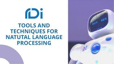 PPT – Tools and Techniques for Natural Language Processing PowerPoint ...
