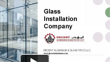 PPT – Glass Installation Company PowerPoint presentation | free to ...