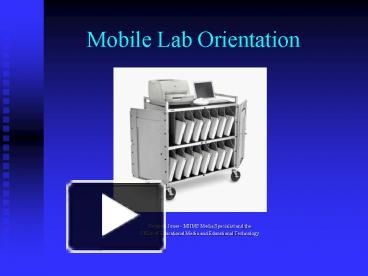 Mobile Lab Orientation presentation | free to view