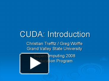 CUDA: Introduction presentation | free to view