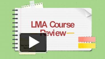 PPT – Why Should You Consider a LMA Course Review Program? PowerPoint ...