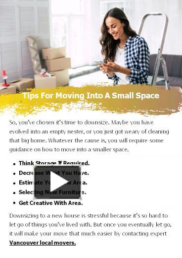 PPT – Tips For Moving Into A Small Space PowerPoint presentation | free ...