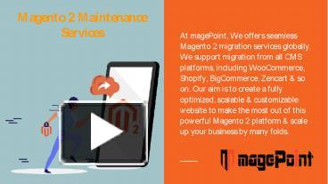 PPT – Magento 2 Migration Services PowerPoint presentation | free to ...