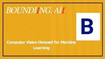 Computer Vision Dataset for Machine Learning presentation | free to ...