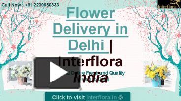 PPT – Flower delivery in Delhi, Send Flowers to Delhi - Interflora ...