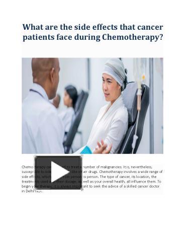 What are the side effects that cancer patients face during Chemotherapy ...