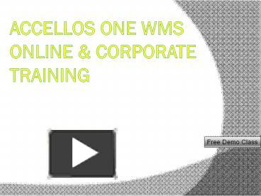 Proexcellency provides Accellos WMS online training. presentation ...