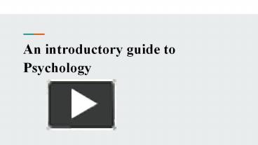 PPT – An introductory guide to Psychology PowerPoint presentation ...