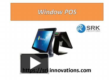 PPT – Window POS PowerPoint presentation | free to download - id ...