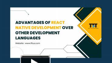 PPT – Advantages of React Native Development over other development ...