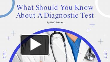 What Should You Know About A Diagnostic Test presentation | free to ...