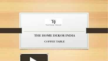 PPT – Coffee Table PowerPoint presentation | free to download - id ...