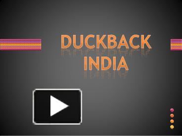 PPT – duckback-duck back-duckback India-duckback in Bangalore ...