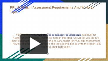 RPL ACS Skill Assessment Requirements And Writing Tips presentation ...