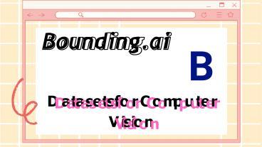 PPT – Datasets for Computer Vision - bounding.ai PowerPoint ...