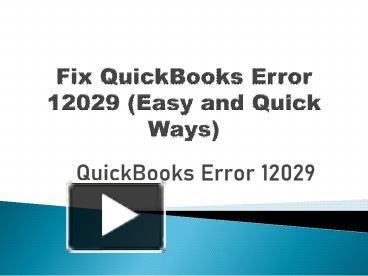 QuickBooks Update Error 12029: How to Settle It? presentation | free to ...