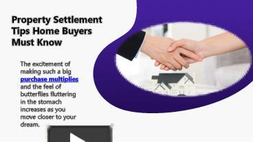 PPT – Property Settlement Tips Home Buyers Must Know PowerPoint ...