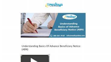 Understanding Basics Of Advance Beneficiary Notice (ABN) presentation ...