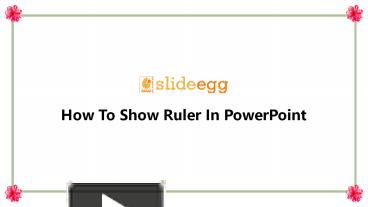 How To Show Ruler In PowerPoint presentation | free to download