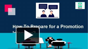 How To Prepare for a Promotion Interview? presentation | free to download