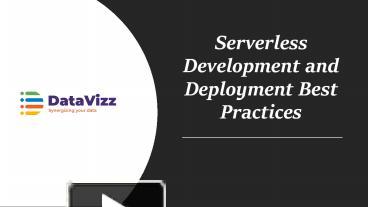 PPT – Do you know the Serverless Development and Deployment Best ...