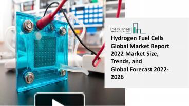 Hydrogen Fuel Cells Market 2022-2031 | Global Share, Size, Trends ...