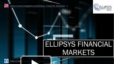 PPT – Ellipsys Financial Market PowerPoint presentation | free to ...