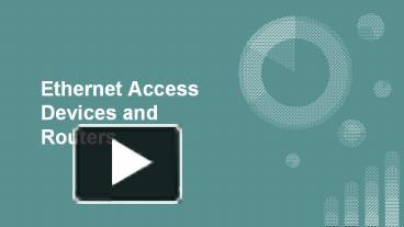 PPT – Ethernet access device PowerPoint presentation | free to download ...