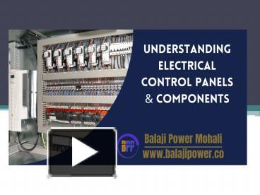 PPT – Understanding Electrical Control Panels & Components PowerPoint ...