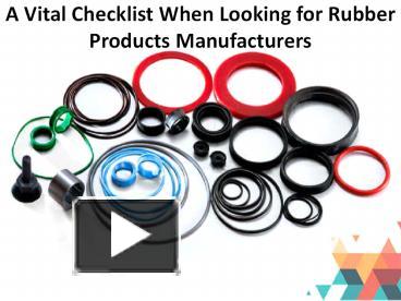 PPT – Important quality rubber products in the industry PowerPoint ...