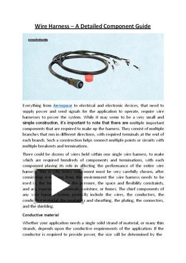 Wire Harness – A Detailed Component Guide presentation | free to download