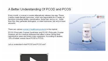 A Better Understanding Of PCOD and PCOS presentation | free to download