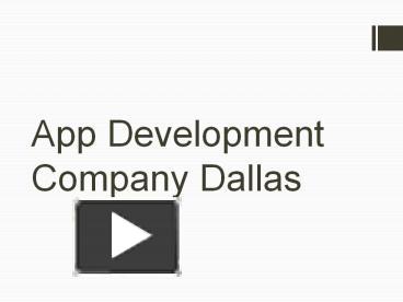 PPT – Best App Development Company Dallas PowerPoint presentation ...