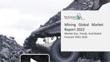 Global Mining Support Activities, Trends and Growth Analysis through ...