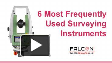 6 Most Frequently Used Surveying Instruments presentation | free to ...