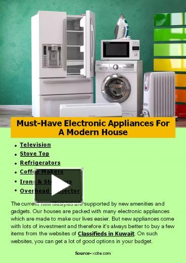 PPT – Must-Have Electronic Appliances For A Modern House PowerPoint ...