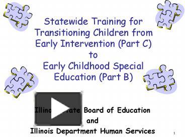 Statewide Training for Transitioning Children from Early Intervention ...