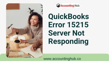 PPT – How to Resolve QuickBooks Error 15215 PowerPoint presentation ...