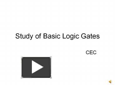 PPT – Study of Basic Logic Gates PowerPoint presentation | free to ...