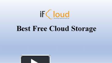 Best Free Cloud Storage presentation | free to download