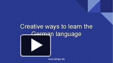 Creative ways to learn the German language presentation | free to download