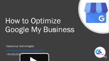 PPT – Google My Business - Capacious Technologies PowerPoint ...