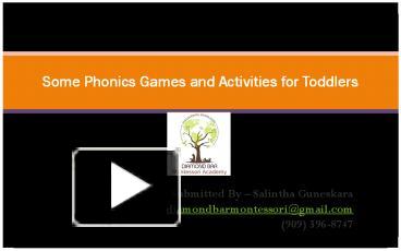 PPT – Some Phonics Games and Activities for Toddlers PowerPoint ...