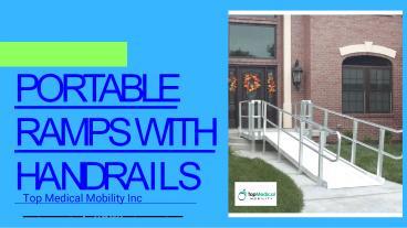 Ramps for Stairs for Elderly - Top Medical Mobility Inc presentation ...