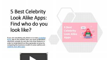 PPT – 5 Best Celebrity Look Alike Apps: Find who do you look like ...