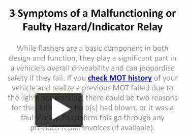 PPT – 3 Symptoms of a Malfunctioning or Faulty Hazard/Indicator Relay ...