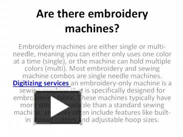 PPT – Are there embroidery machines? PowerPoint presentation | free to ...
