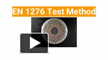 PPT – EN 1276 Test - Chemical Disinfectants & Antiseptics | MIS ...