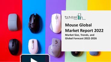 PPT – Mouse Market Strategies And Industry Opportunities 2022-2031 ...